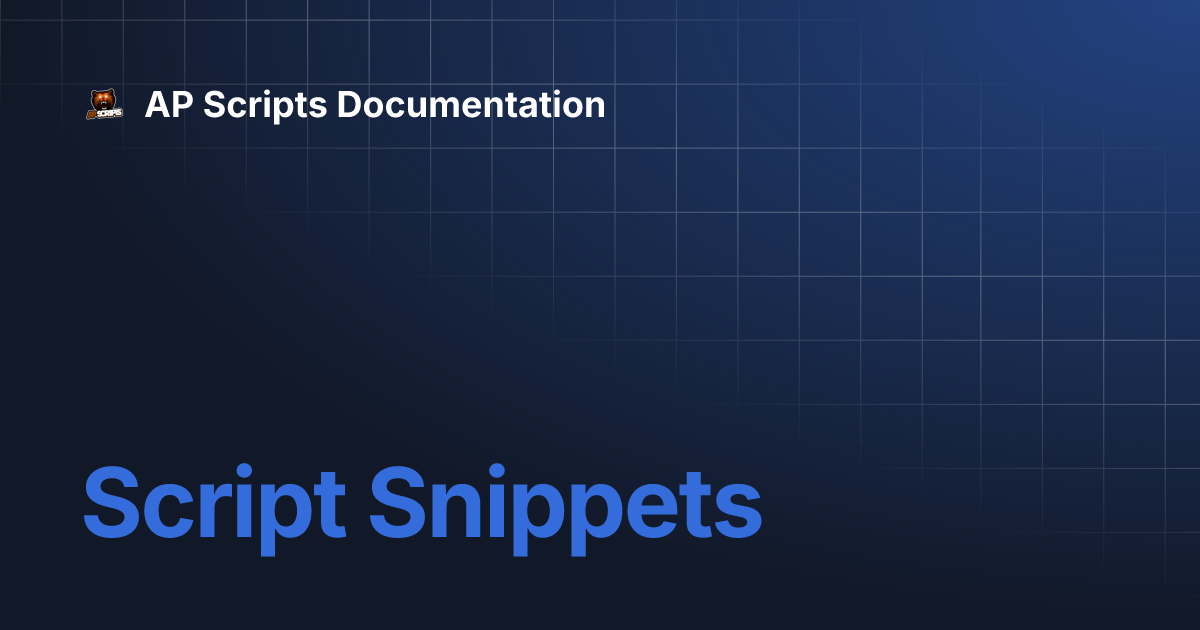 Script Snippets | AP Scripts Documentation