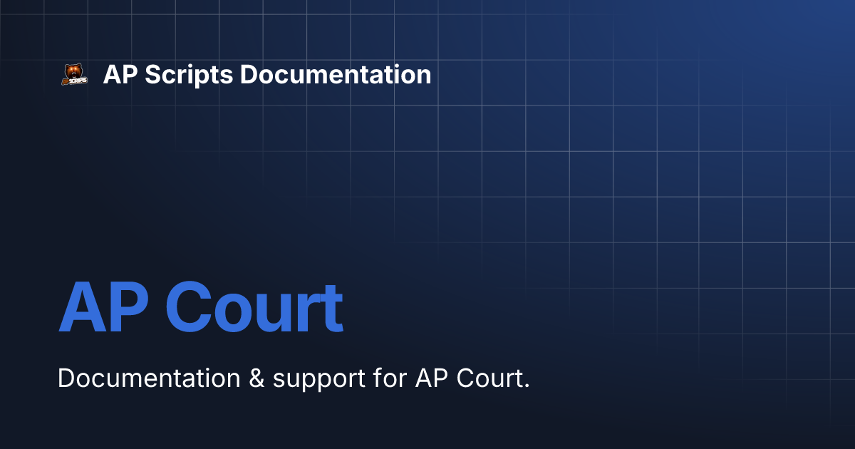 AP Court | AP Scripts Documentation